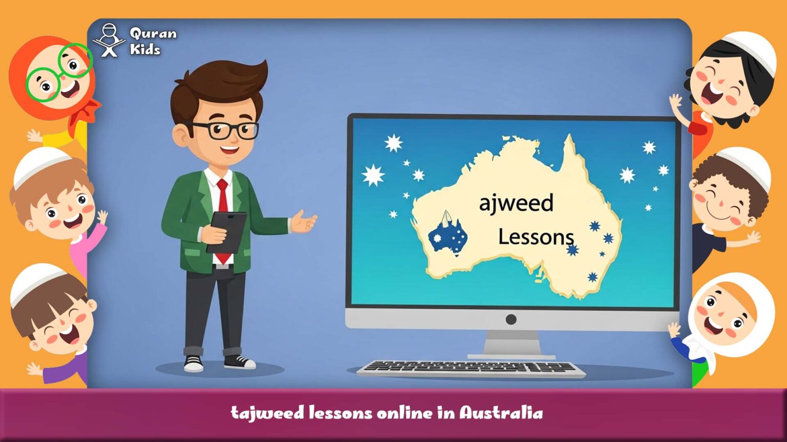 Best tajweed lessons online in Australia for Kids